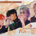 D-ONE JAPAN LIVE 1st Anniversary FREE LIVE | STAR TICKET